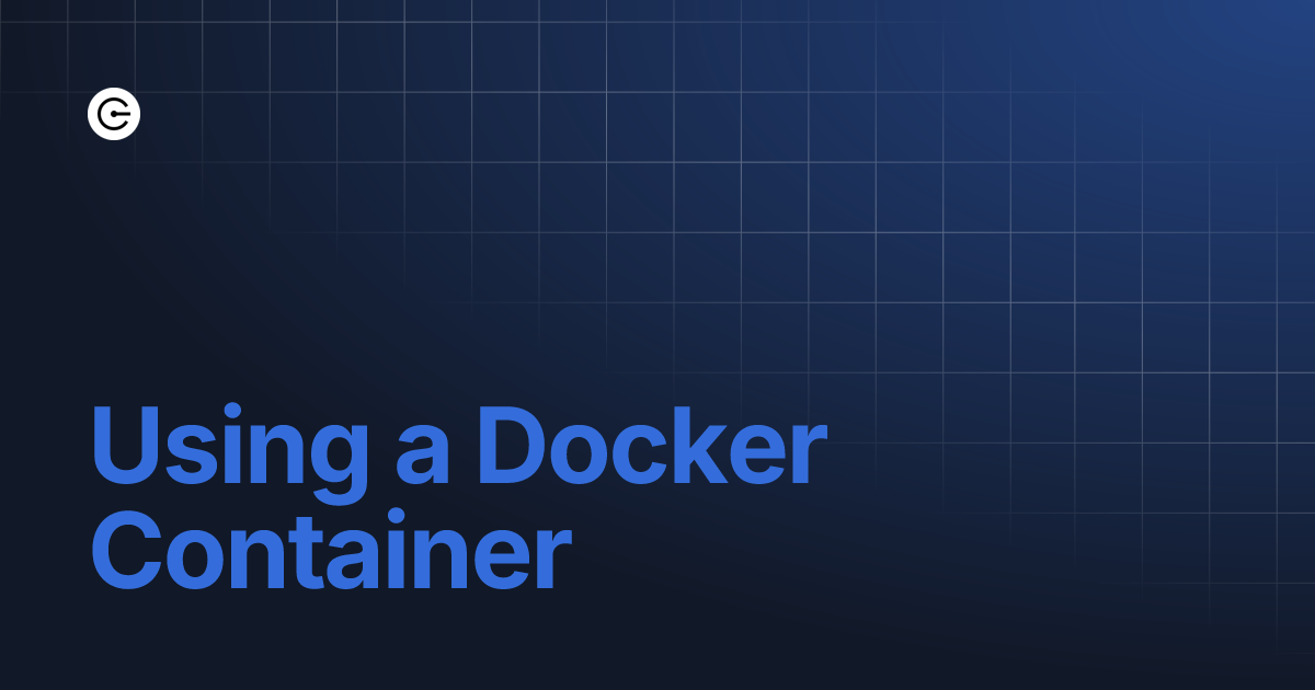Using a Docker Container | CC Enterprise Docs